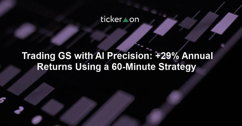 AI-Powered GS Trading: Achieve +29% Annual Returns with a 60-Minute ...