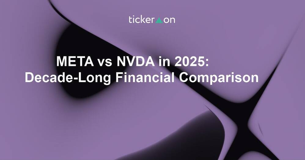 META vs NVDA in 2025: Decade-Long Financial Comparison