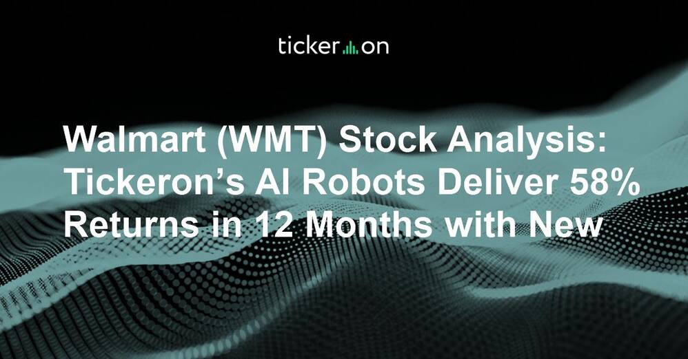 Walmart (WMT) Stock Analysis: Tickeron’s AI Robots Deliver 58% Returns ...
