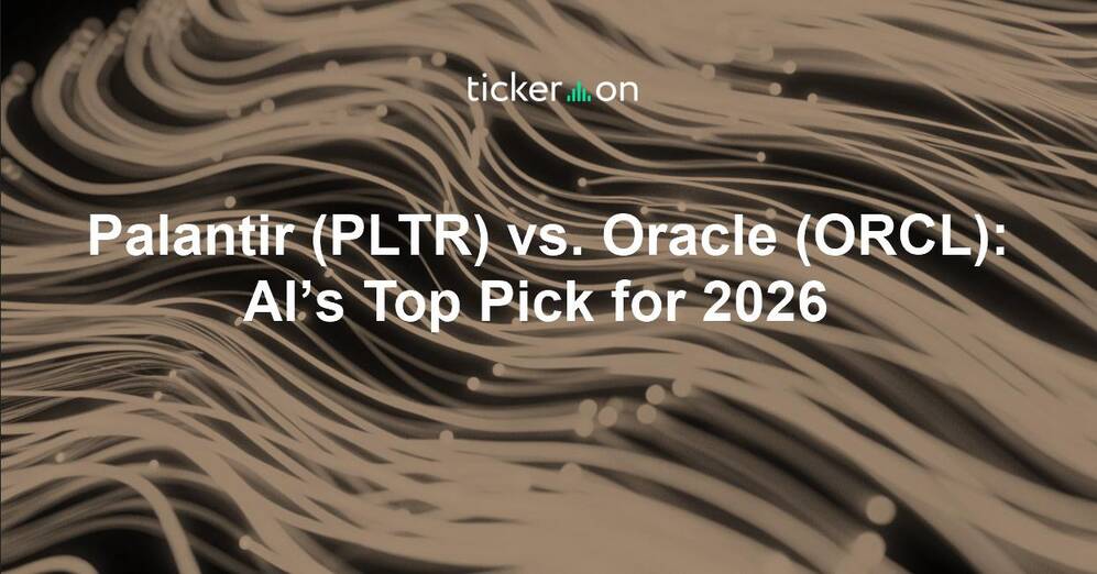 Palantir (PLTR) vs. Oracle (ORCL): AI’s Top Pick for 2026
