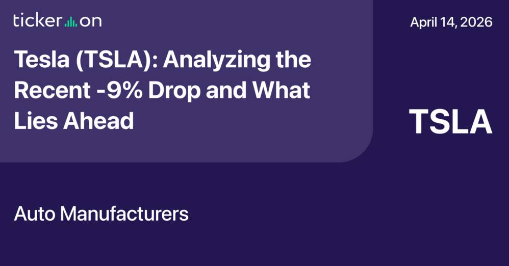Tesla (TSLA): Analyzing the Recent -9% Drop and What Lies Ahead