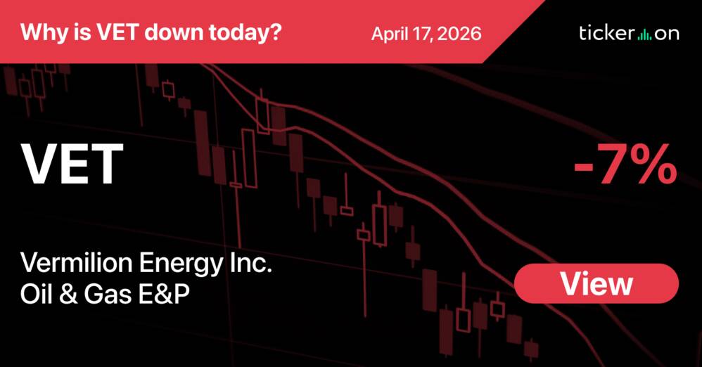 Why Is Vermilion Energy (VET) Stock Down -7% Today?